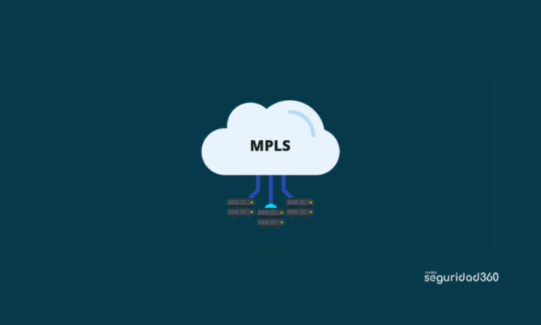 ¿Qué es MPLS, cómo funciona y sus aplicaciones? - Revista Seguridad 360